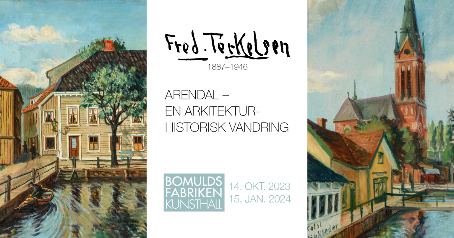 Utstilling 3. etasje: Arendal – en arkitekturhistorisk vandring ...